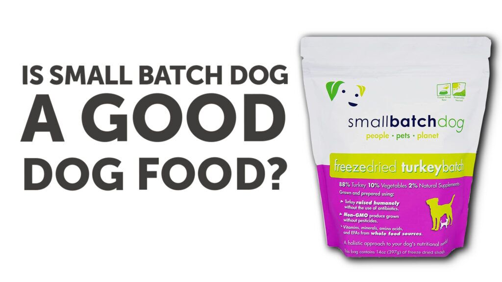 Smallbatch › Dog Food Reviews